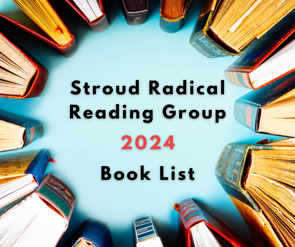 Our 2024 Reading List | Stroud Radical Reading Group
